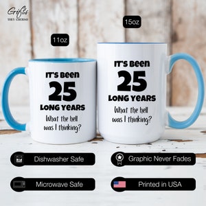 25 Year Work Anniversary Funny Gift, 25 Long Years What Was I Thinking ...
