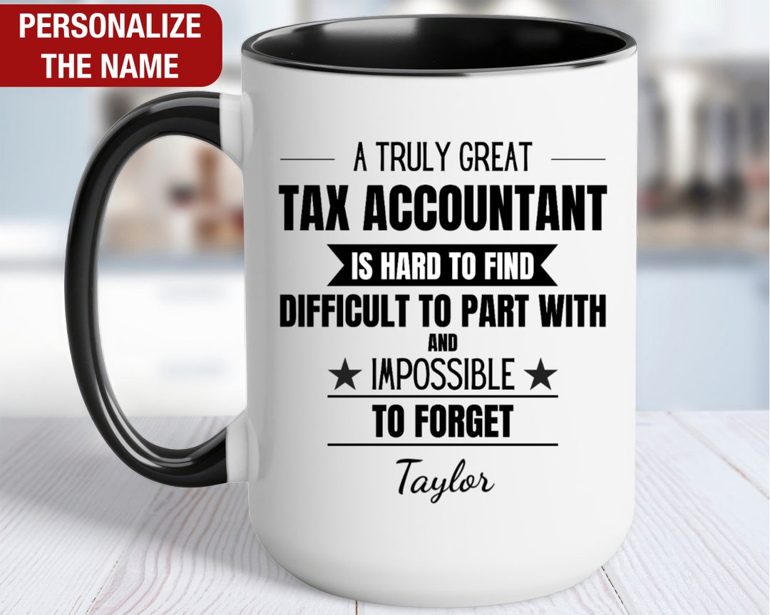 Tax Accountant Personalized Gift, Tax Accountant Thank You Mug, Tax ...