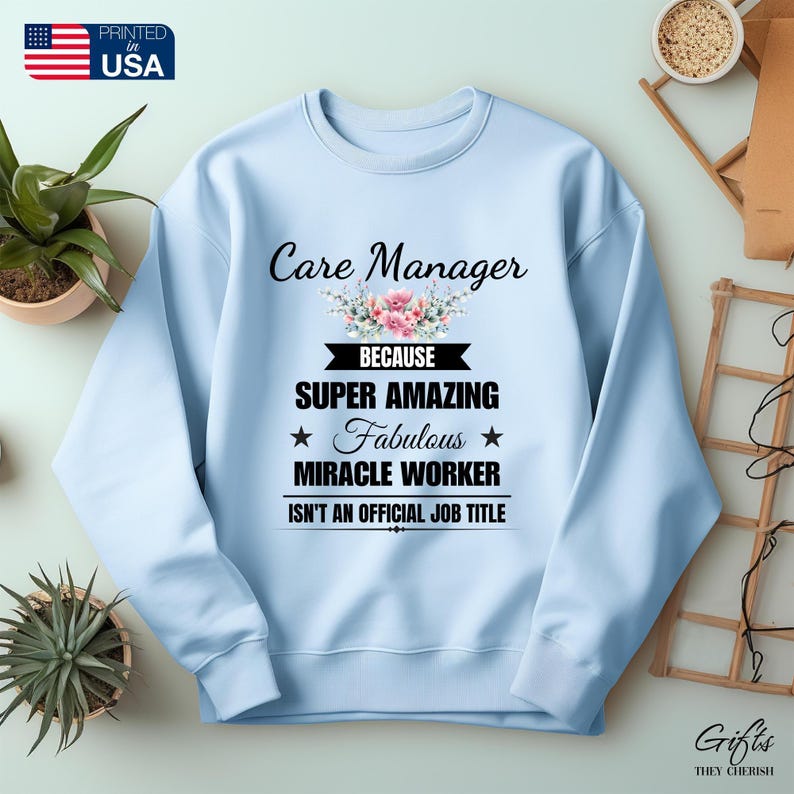 Care Manager Sweatshirt for Her, Care Manager Gift for Women, Care ...