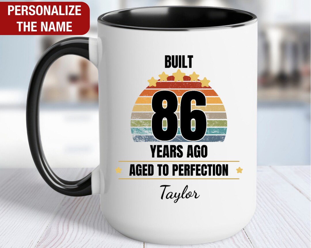 86th Birthday Gift Personalized Mug, Built 86 Years Ago Vintage, Gift ...