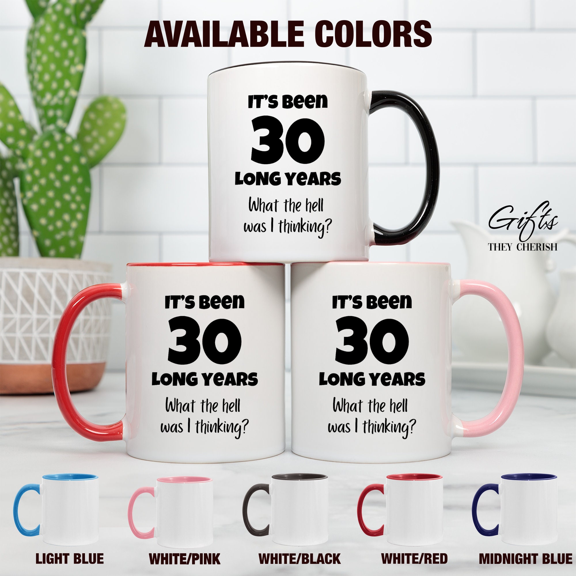 30 Year Work Anniversary Funny Gift, 30 Long Years What Was I Thinking ...