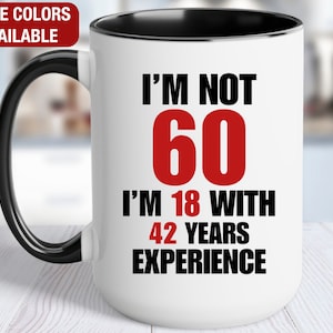 60th Birthday Gift for Her, I'm Not 60 I'm 18 With 42 Years of ...