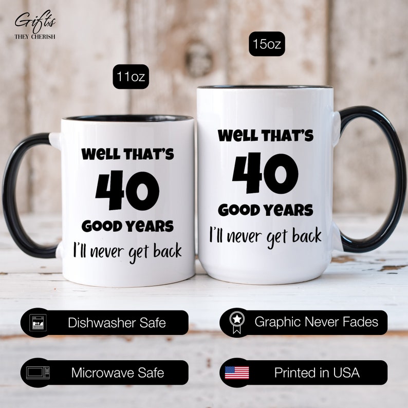 40 Year Work Anniversary Funny Gift, 40 Good Years I'll Never Get Back ...