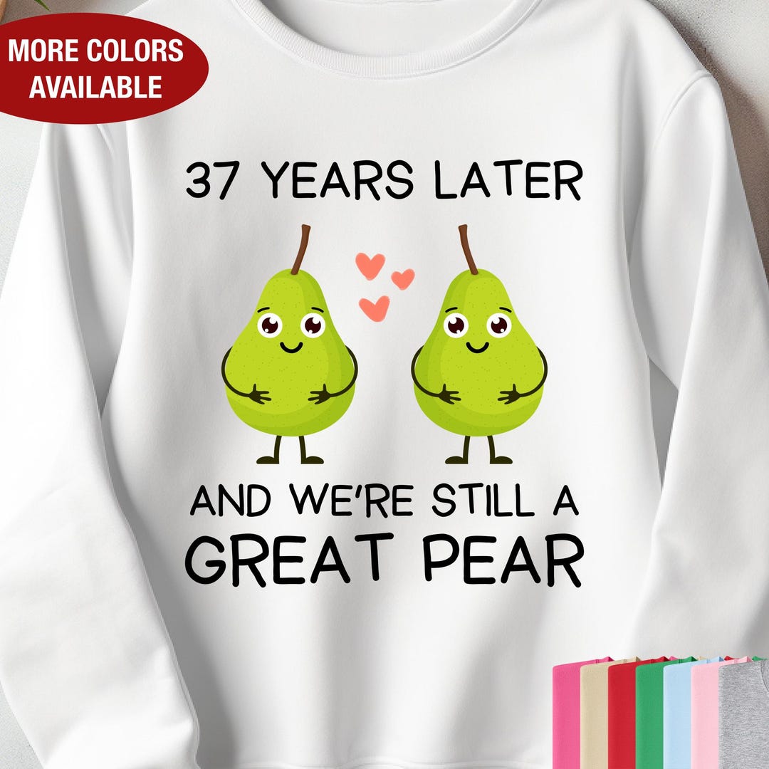 37th Anniversary Sweatshirt for Couple, 37 Year Anniversary Gift for ...