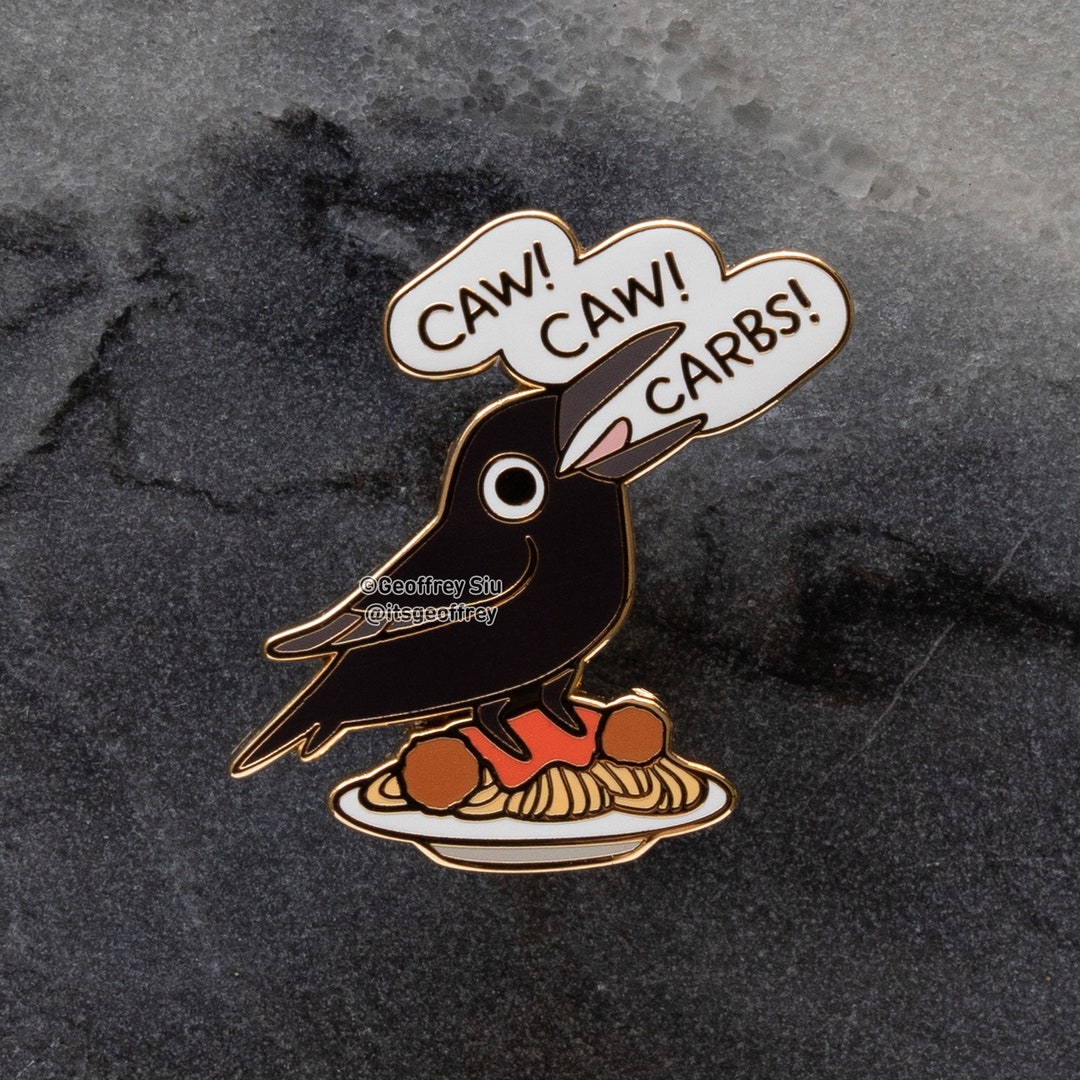 Caw! Caw! Carbs! Hard Enamel Pin - Etsy