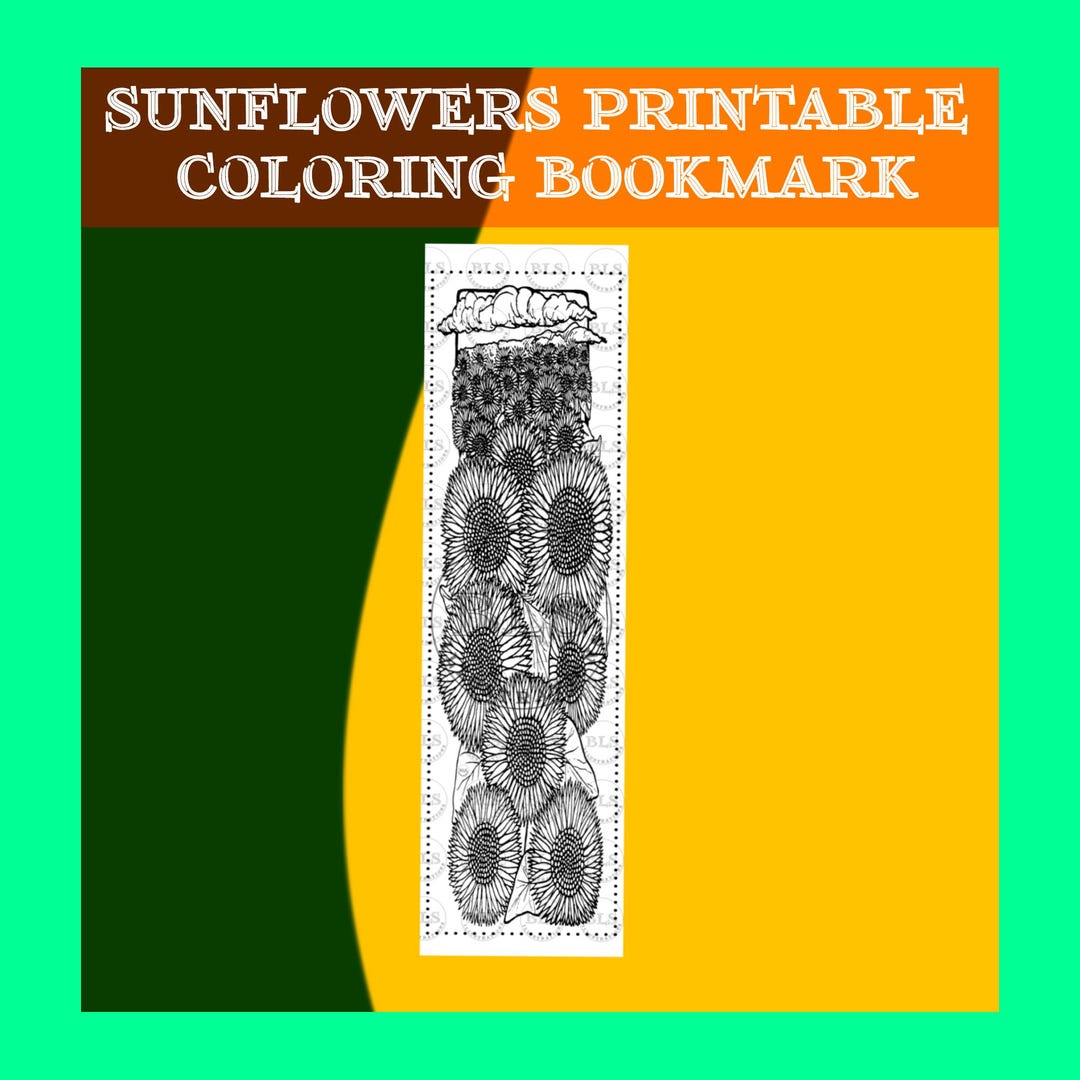 Sunflowers Printable Coloring Bookmark-printable Bookmark-coloring ...