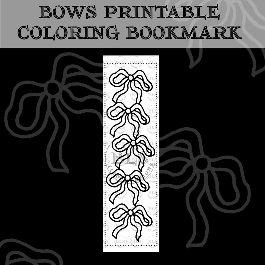 Digital Bookmark-printable Coloring Bookmark-bows Coloring Bookmark ...