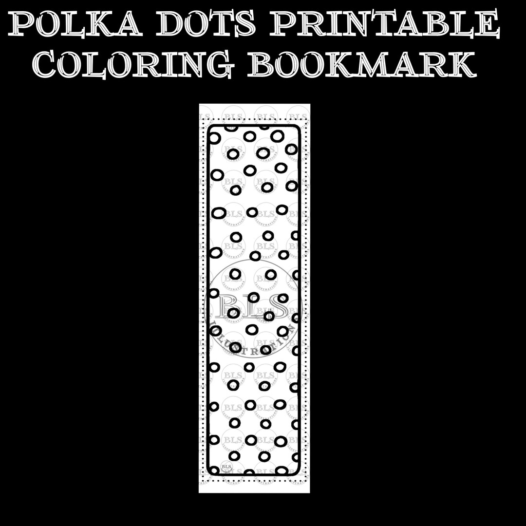 Printable Bookmark-polka Dot Printable Coloring Bookmark-coloring ...