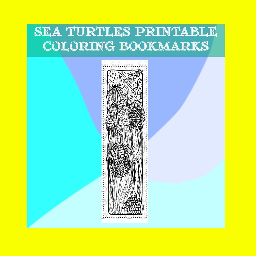 Sea Turtles Printable Coloring Bookmark- Digital Bookmark-coloring ...