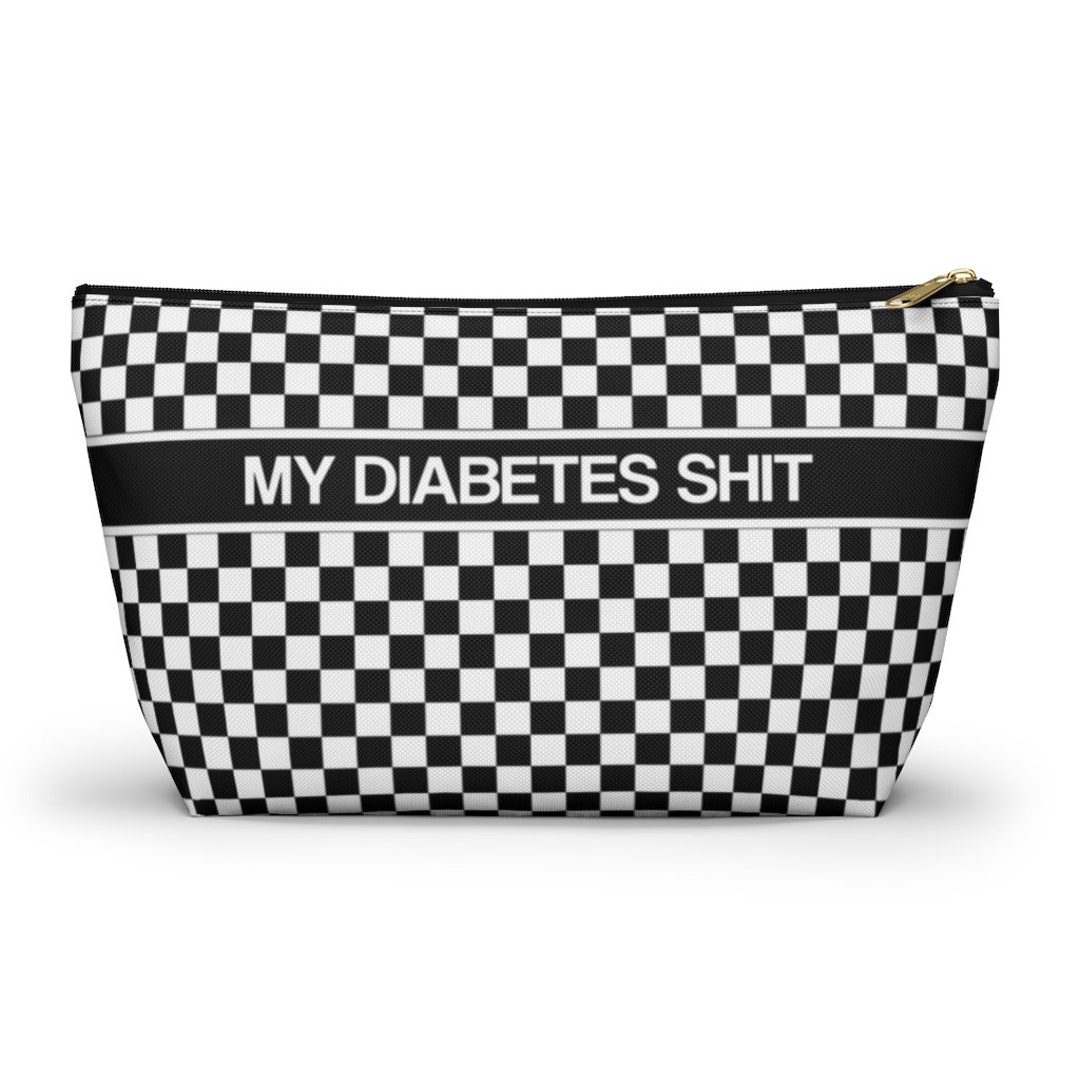 My Diabetes Shit Bag, Funny Diabetic Supply Case Black White Checkered ...