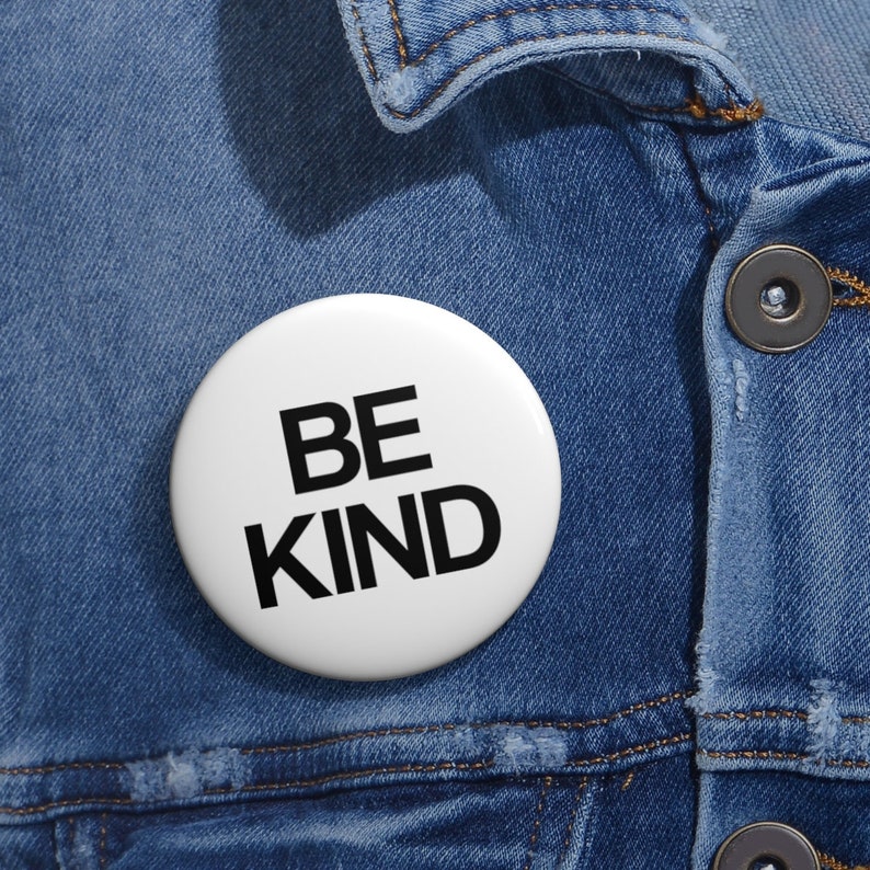 Be Kind Pin Button Badge, Bee Kind, Choose Kind, Cool to Be Kind School ...