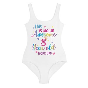 This is What an Awesome 8 Year Old Looks Like Girls Swimsuit, Birthday ...