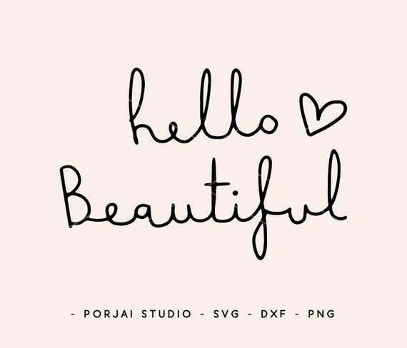 Hello Beautiful Quotes Sayings