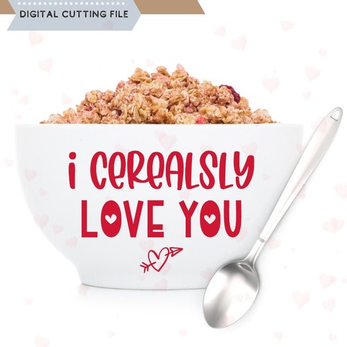 I Cerealsly Love You SVG - Etsy