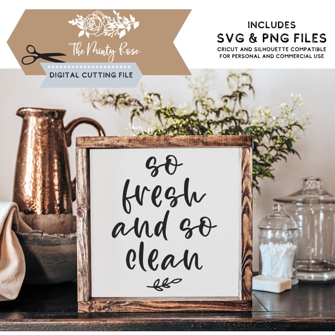 So Fresh and so Clean Svg, Funny Bathroom Svg, Wood Signs, Kids ...