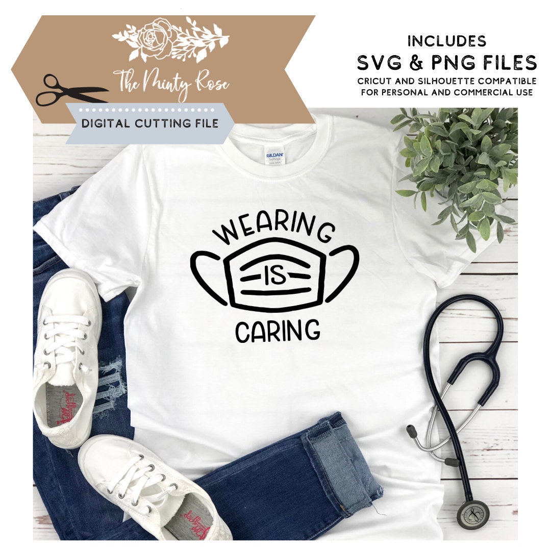 Wearing is Caring Svg, Quarantined, 2020, Essential Worker, Mask Maker ...