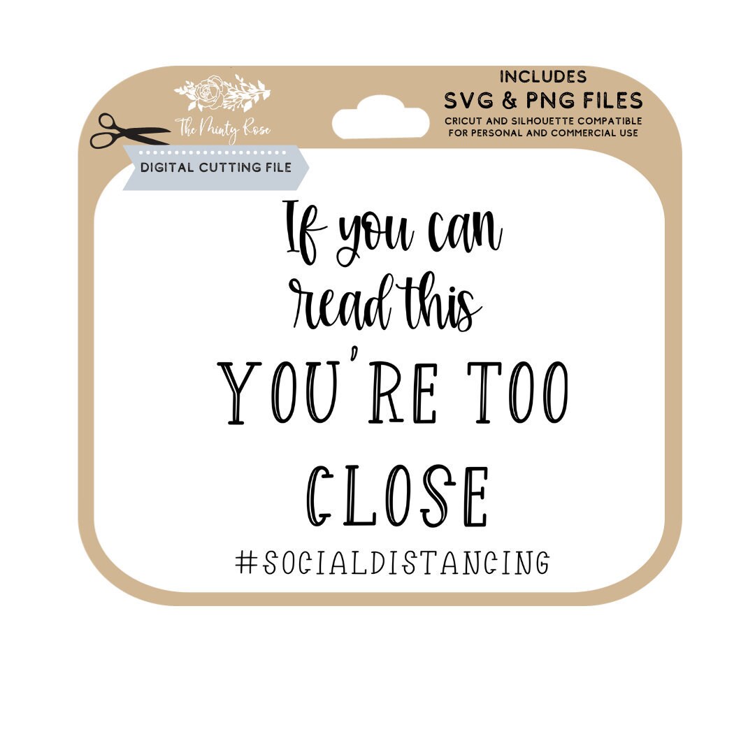 If You Can Read This You're Too Close Svg Social - Etsy