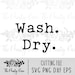 Wash Dry SVG, Laundry SVG, Wash Dry Silhouette, Wash Dry Cut File, Wash ...
