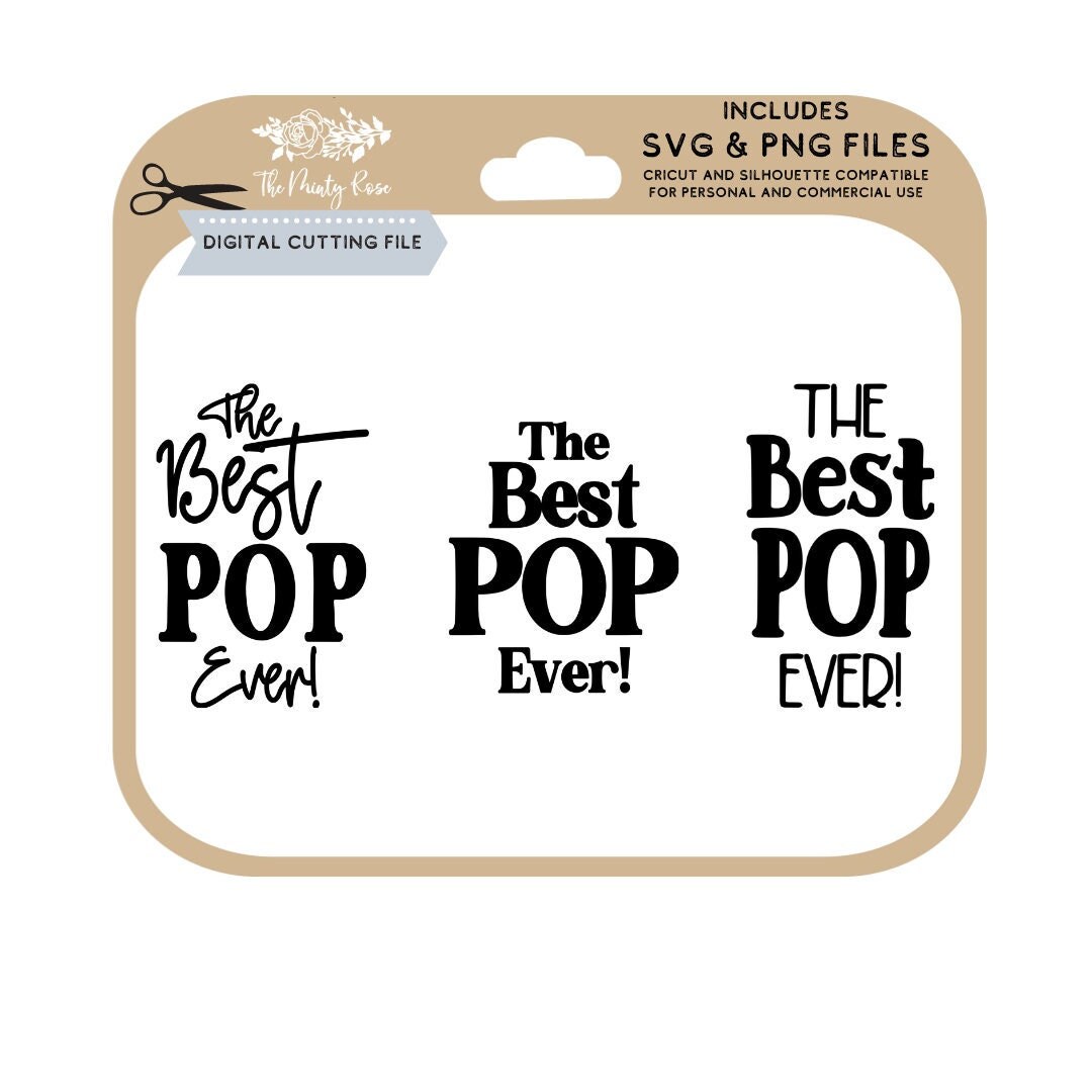Best Pop Ever Svg, Best Pop Ever, Father's Day, SVG and Png Files ...