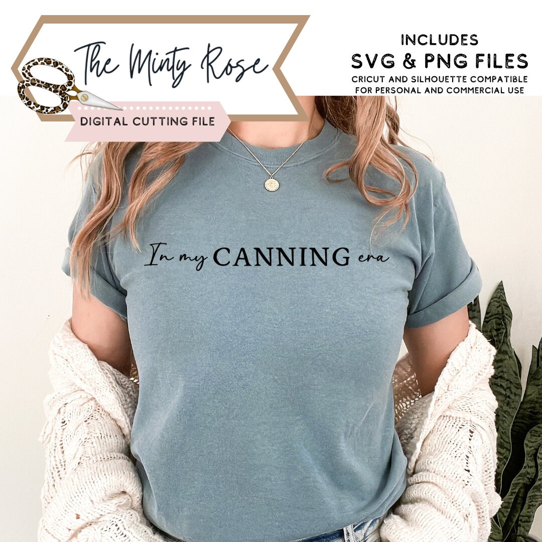 In My Canning Era, Preserving, Canning Svg, Homestead, Svg, Png ...