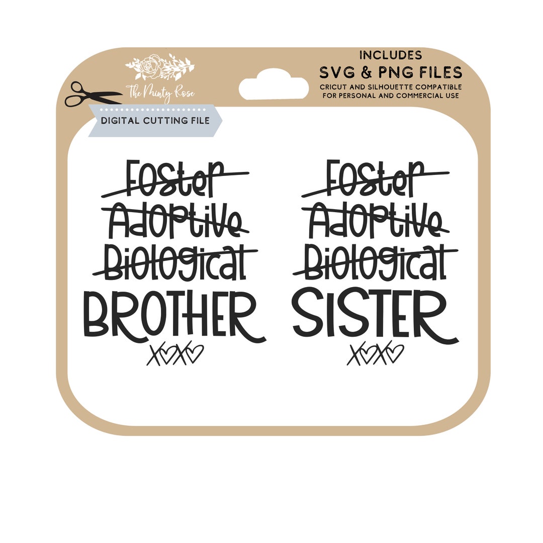 Foster Adoptive Biological Svg, Brother and Sister Svg, Adoption ...