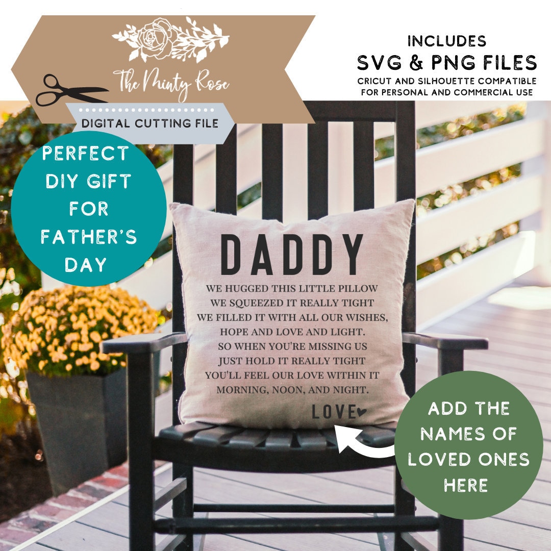 Hug Pillow for Daddy Svg, Father's Day, DIY Gift Idea, Personalized ...