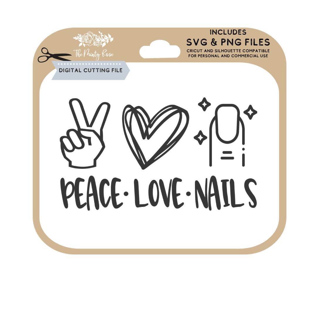 Peace Love Nails Svg, Nail Boss, Color Street, Direct Sales, Nail ...