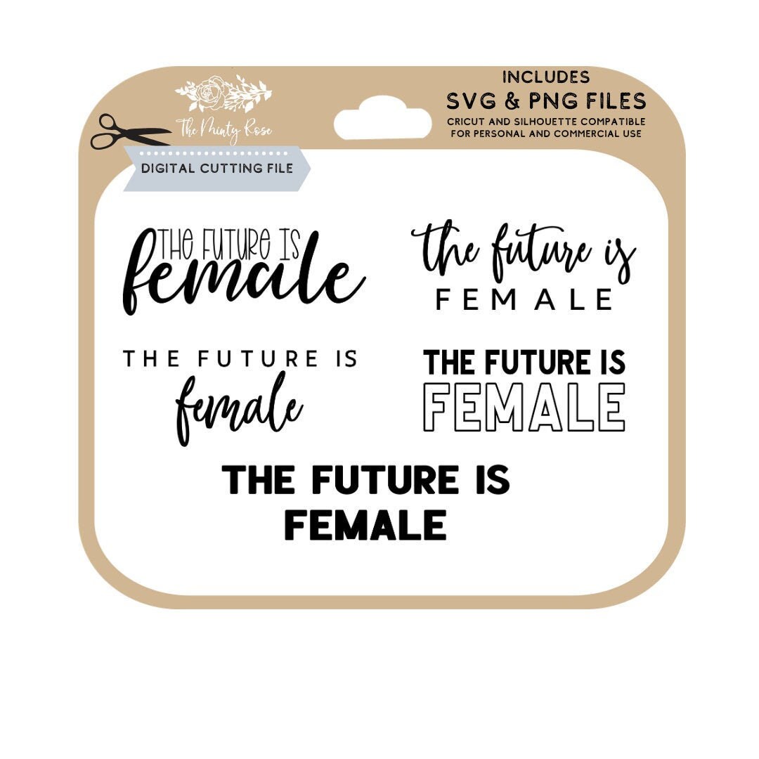 The Future is Female Svg Feminist Svg Svg Png Dxf Eps - Etsy