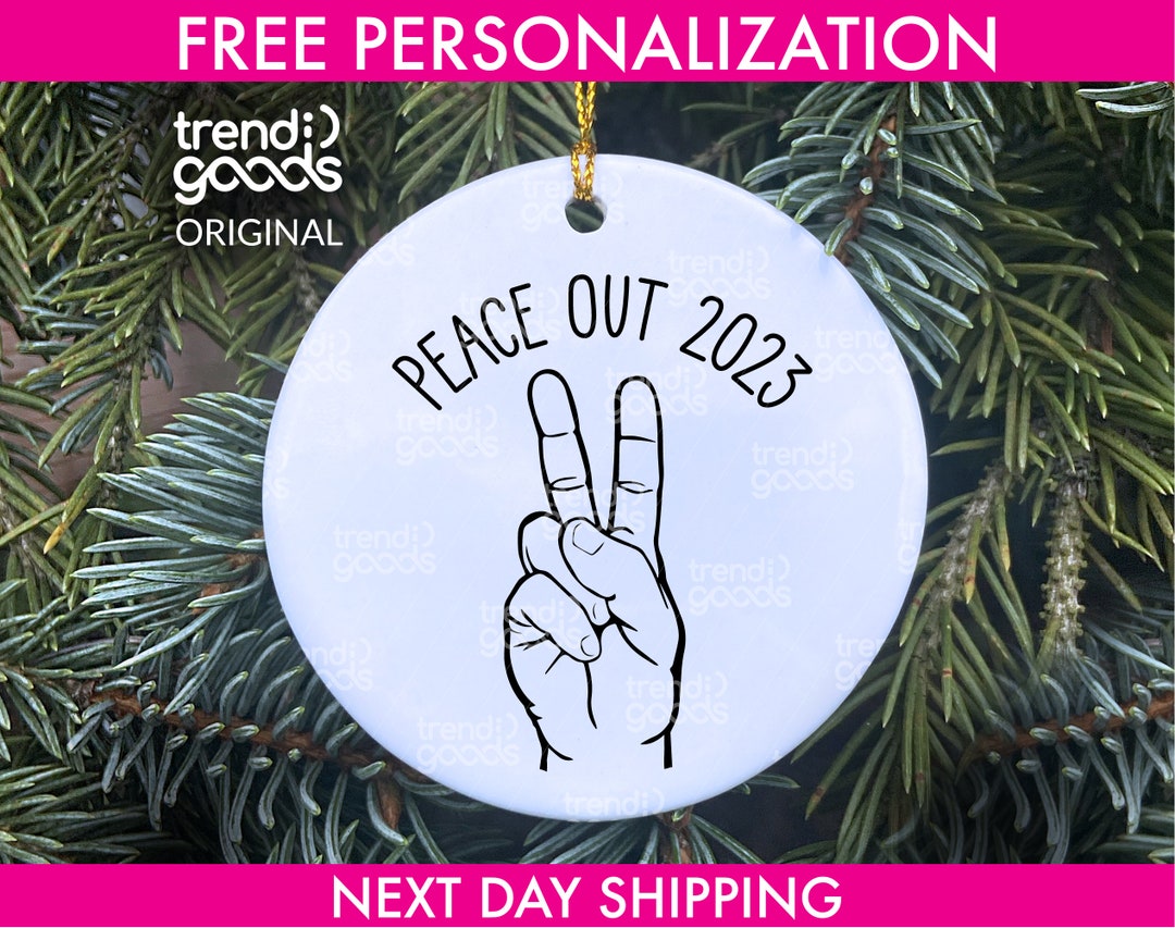 Peace Out Christmas Ornament New Year Ornament Peace - Etsy