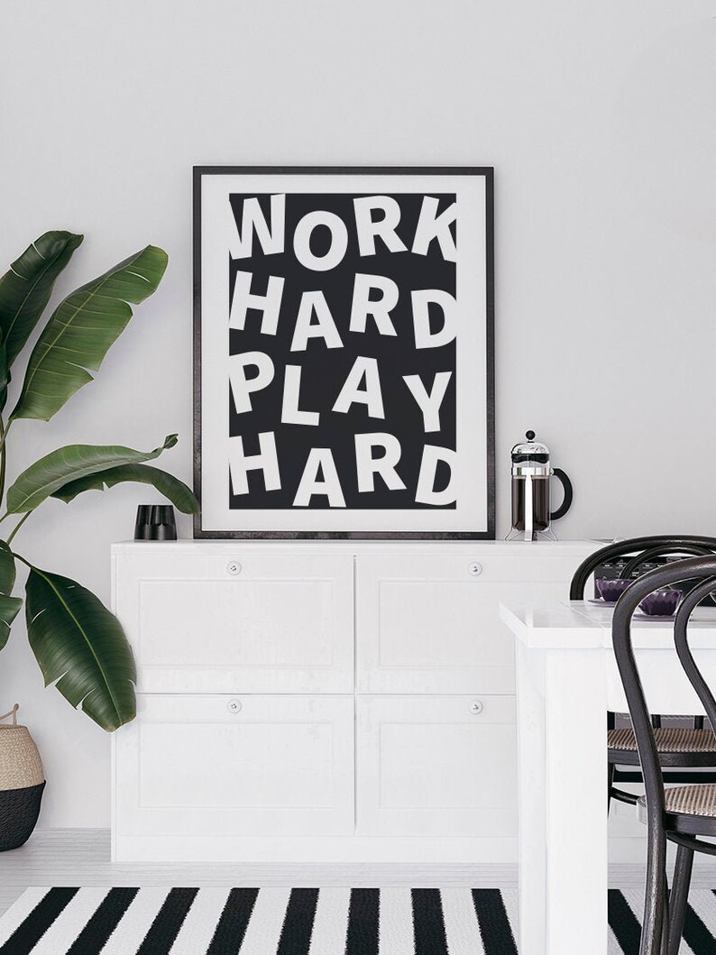 Work Hard Play Hard Poster Inspirational Print | Etsy