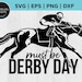 Derby Svg, Kentucky SVG, Derby Day Shirt, Race Horse Svg for Cricut ...