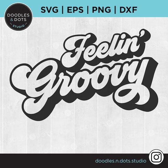 Clip Art Digital Downloads PNG Feelin Groovy SVG Bundle Hippie SVG ...