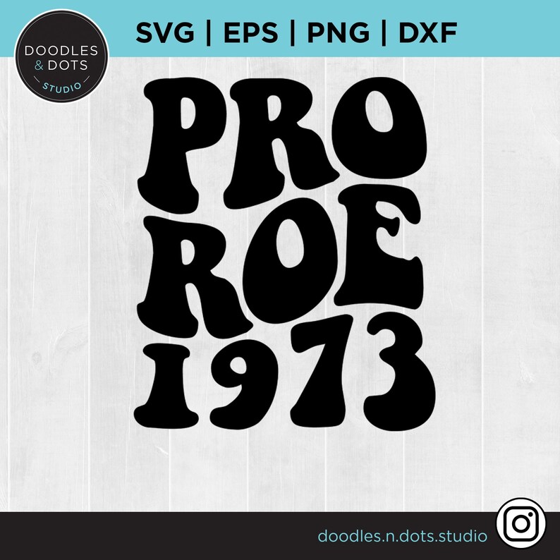 Roe V Wade Svg Pro Roe 1973 Svg Cut File Women's Rights - Etsy Canada
