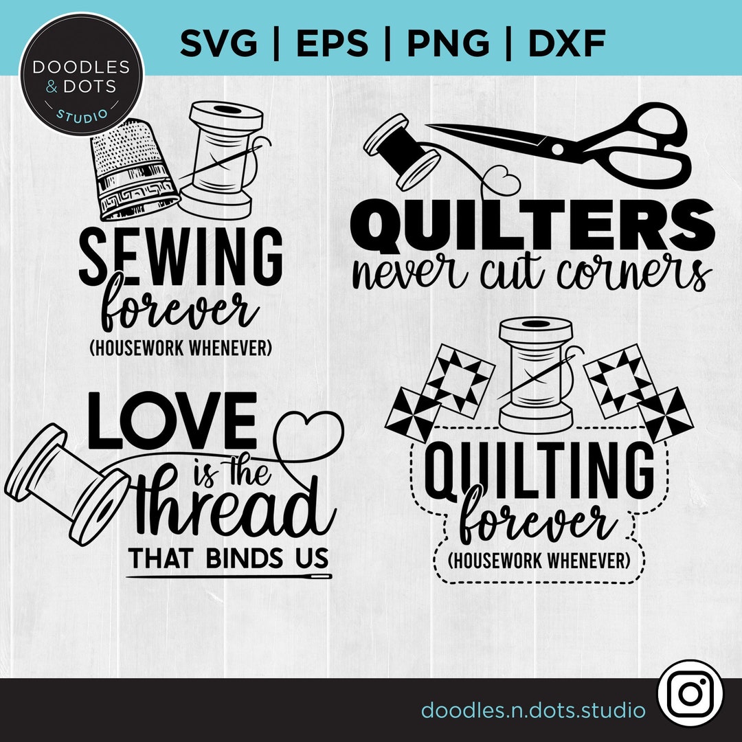 Quilters SVG Bundle, Quilting Svg Cut File Png Dxf, Sewing PNG, Quilt ...