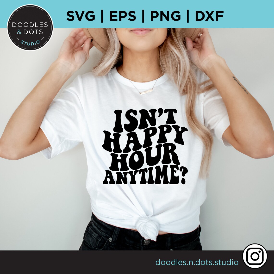 Happy Hour Svg Isn't Happy Hour Anytime Svg for - Etsy