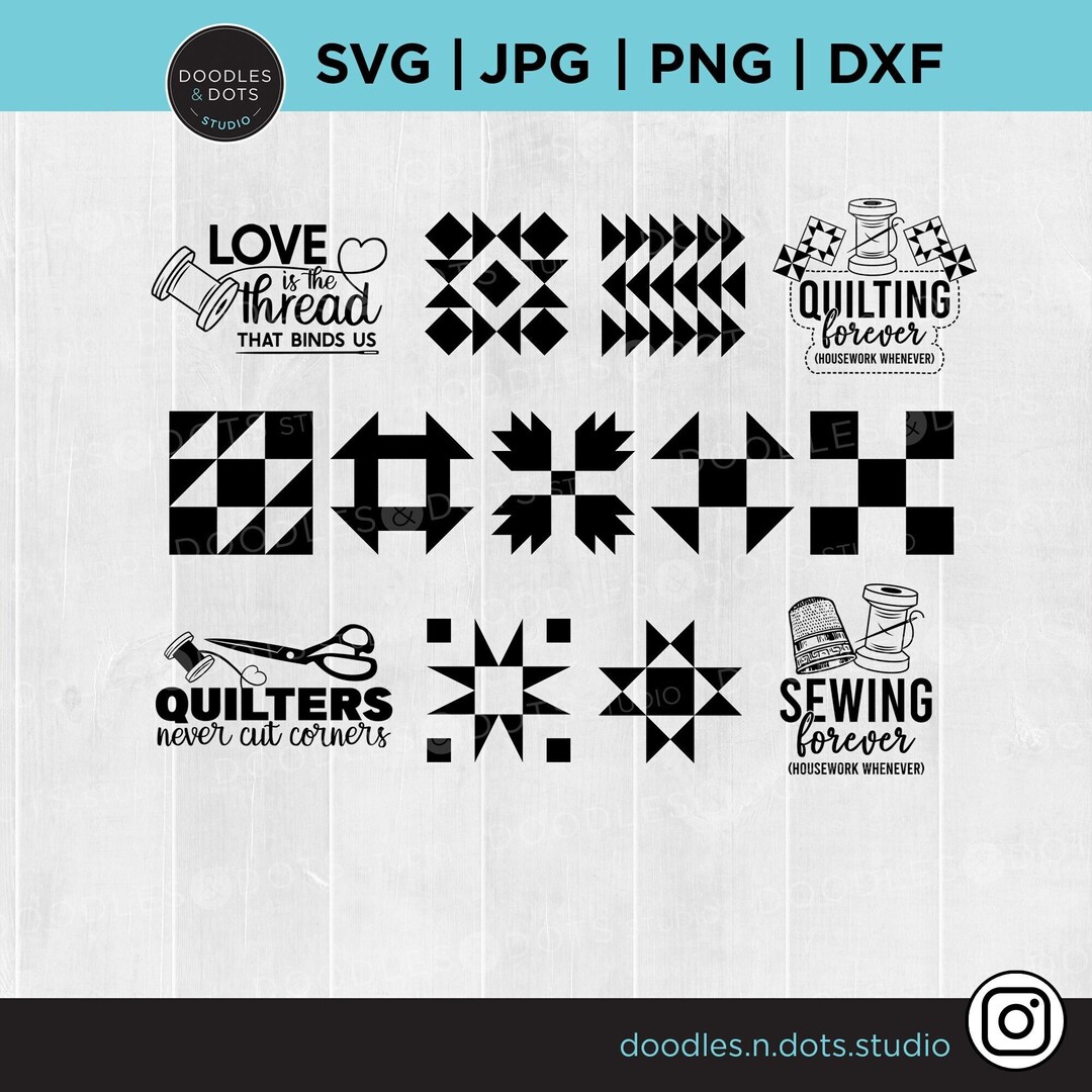 Quilting Svg Bundle, Quilt Blocks Svg, Quilter Svg for Farmhouse Sign ...