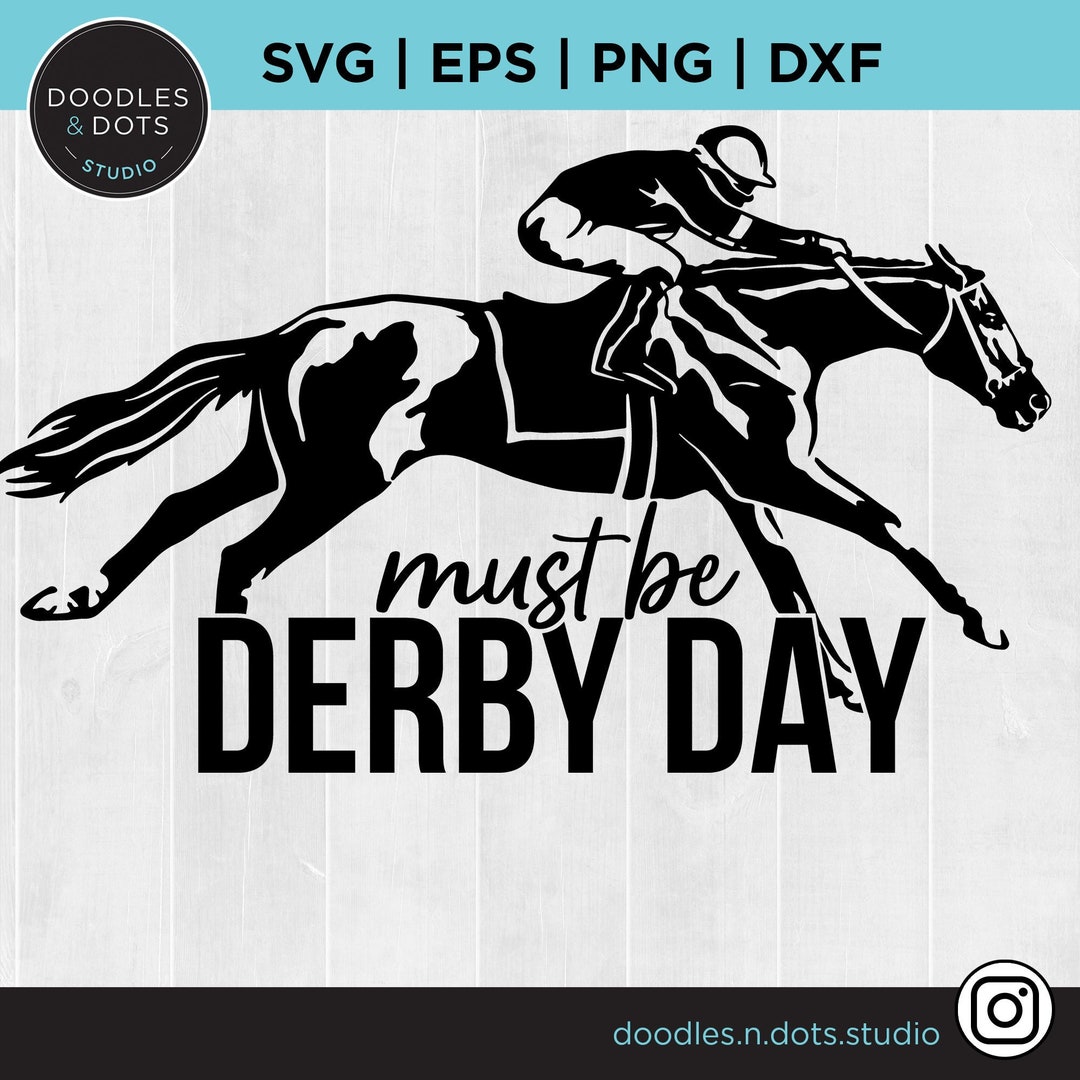 Derby Svg, Kentucky SVG, Derby Day Shirt, Race Horse Svg for Cricut ...