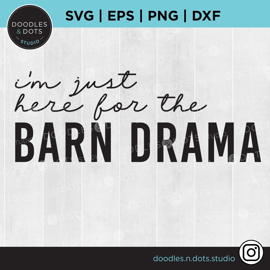 Equestrian Svg, Barn Drama SVG for Cricut, I'm Just Here for the Barn ...