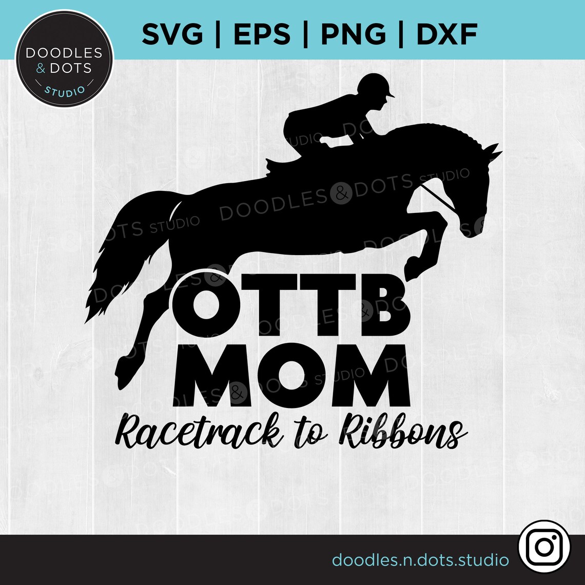 Thoroughbred SVG, OTTB Mom Svg, Racetrack to Ribbons Svg File for ...