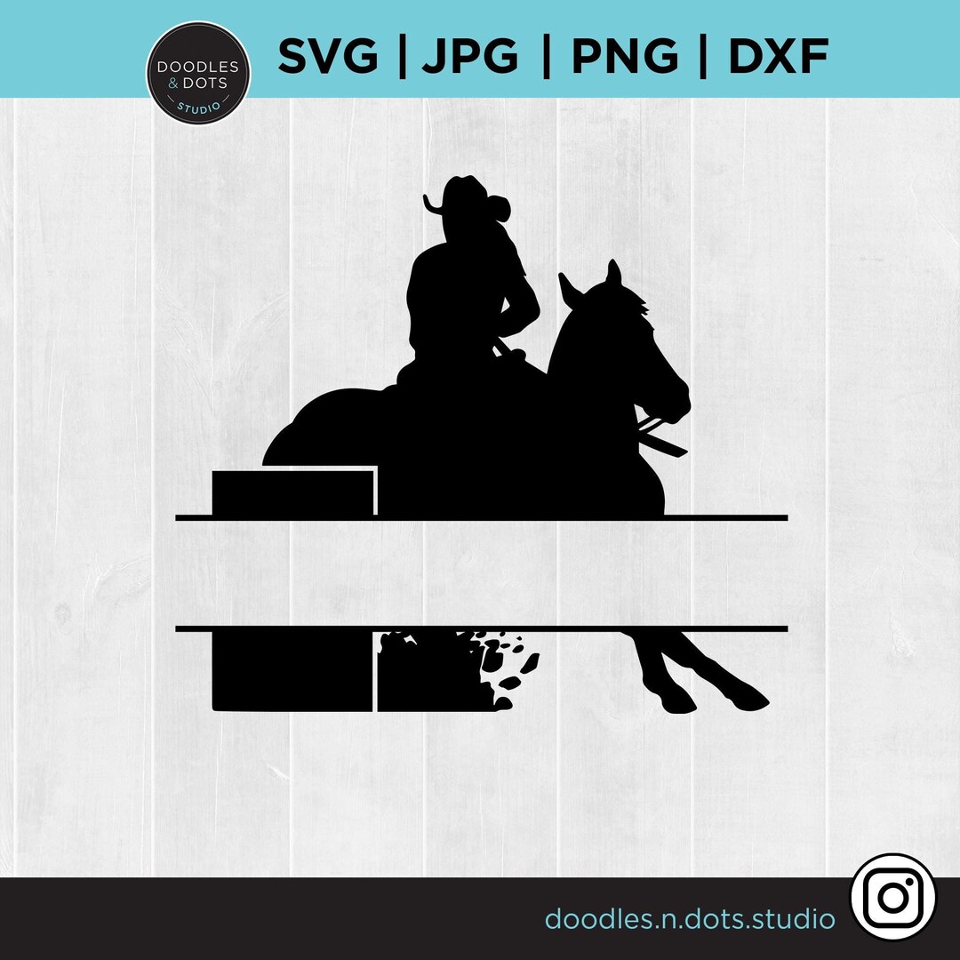 Barrel Racer SVG, Barrel Racing Split Monogram, Barrel Racing Png With ...