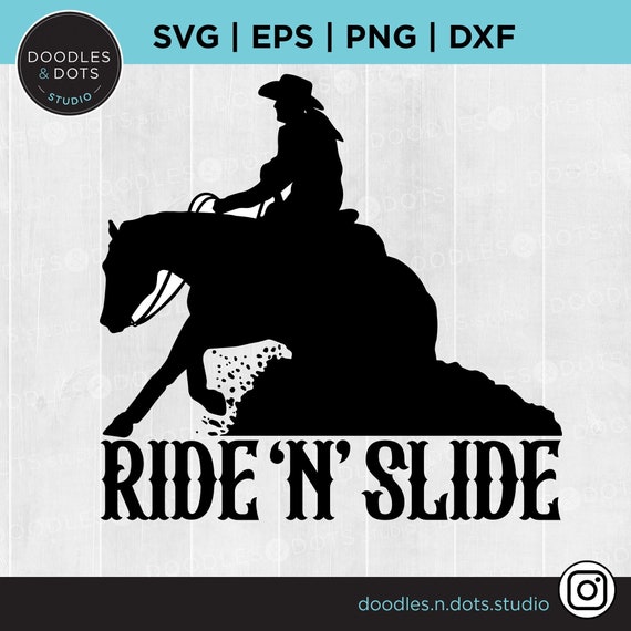 Reiner Svg Reining Horse Reining Ride N Slide Svg Cowgirl - Etsy