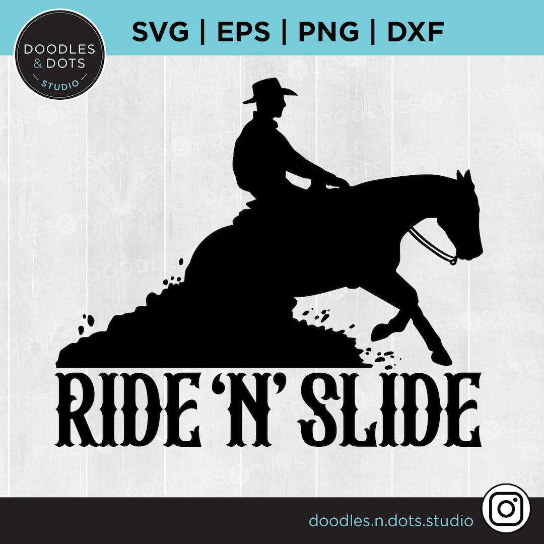 Let It Slide Svg, Reining Horse SVG, Cowboy Svg, Reining Horse Cut File ...