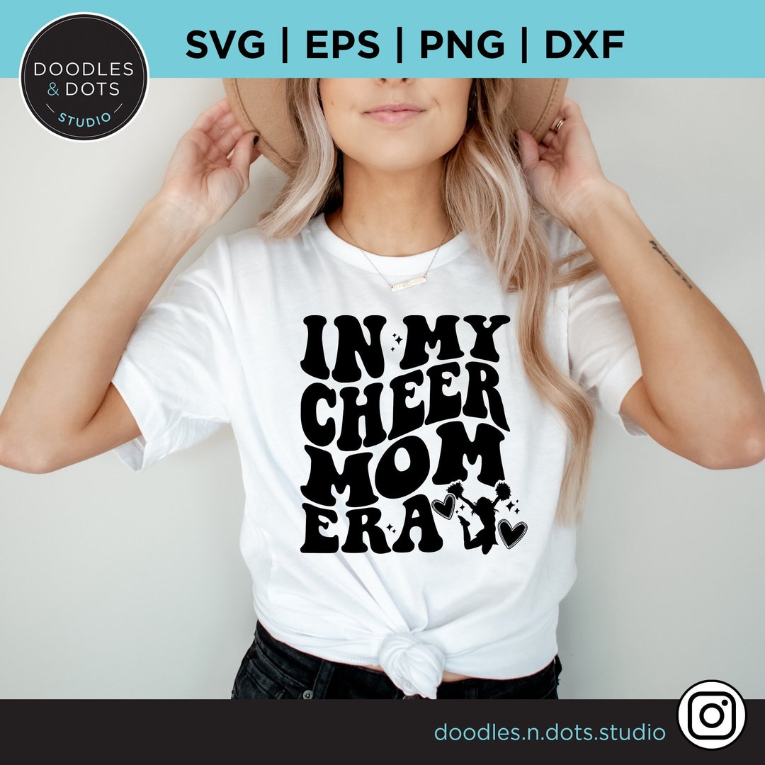 In My Cheer Mom Era Svg, Cheer Mom Svg, Cheer Mama Png, Cheerleading Cut File for Cricut, Cheer ...