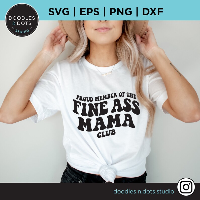 Fine Ass Mama Club Svg Mom Svg Mama Svg for Sweatshirt - Etsy