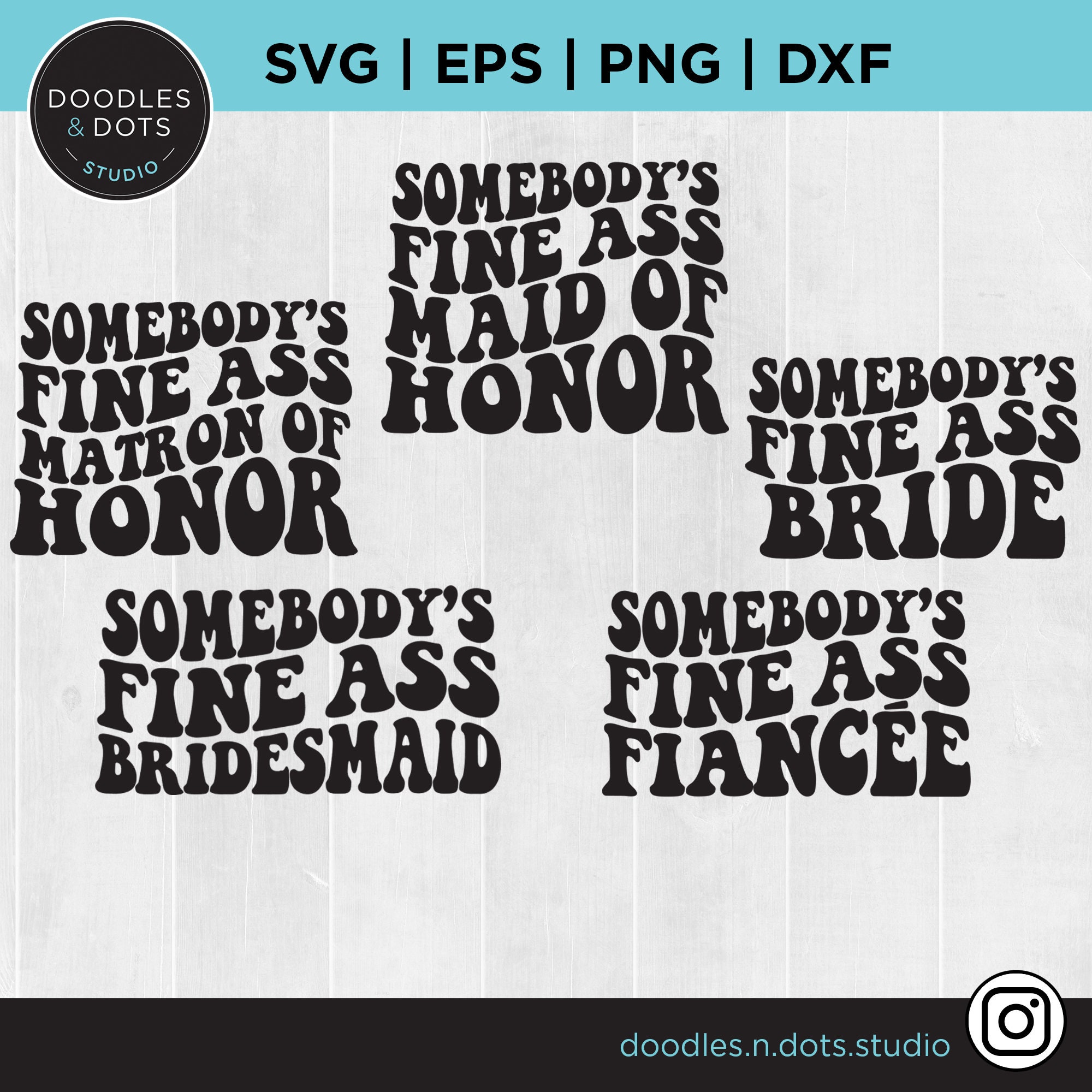 Somebodys Fine Ass Wedding Party Fine Ass Bridesmaid Etsy