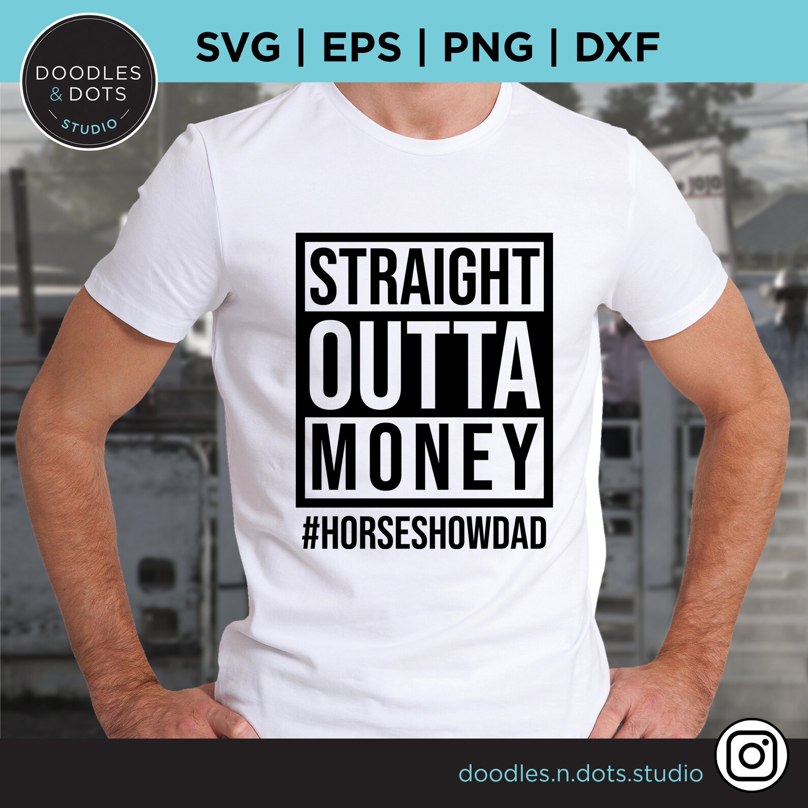 Horse Show Dad SVG Straight Outta Money Svg Horse Dad Svg - Etsy