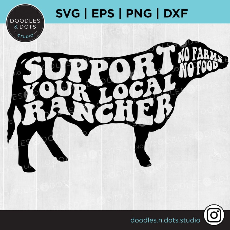 Eat More Beef SVG, Support Local Farmers and Ranchers, Cattle Ranching ...