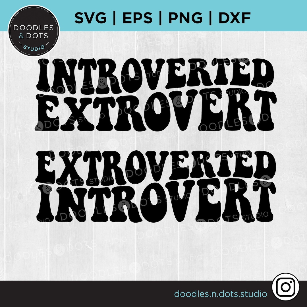 Anti Social Svg, Introverted Extrovert Svg for Sweatshirt, Introvert ...