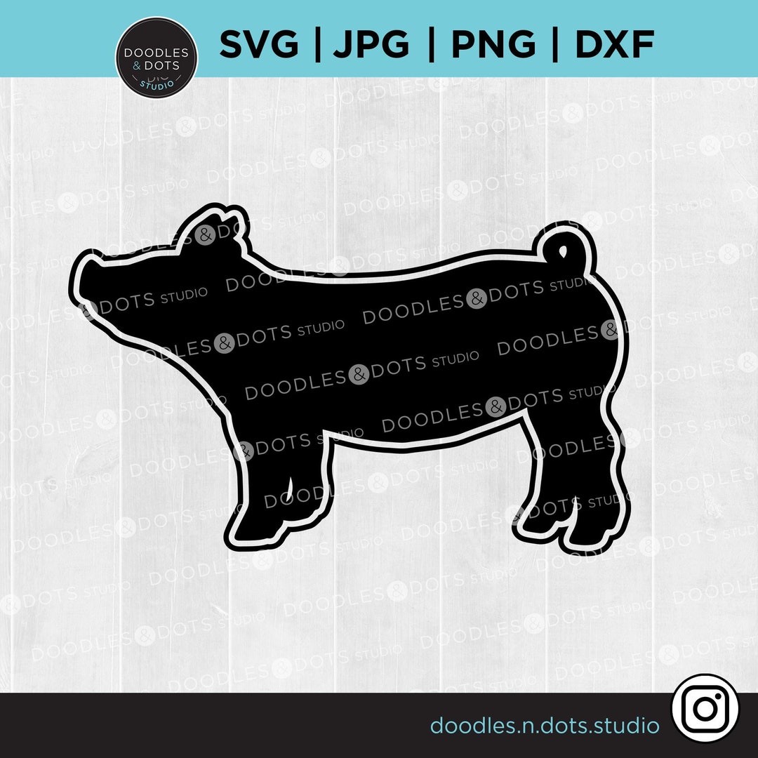 Show Pig SVG | Pig SVG | Show Stock SVG | Livestock Svg | Hog Farm Show ...