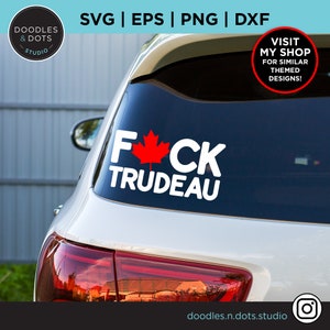 Fck Trudeau Svg, Canada Svg, Trudeau Svg for Cricut, Freedom Convoy Svg ...